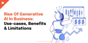 Generative AI in Business: Use Cases, Benefits & Limitations